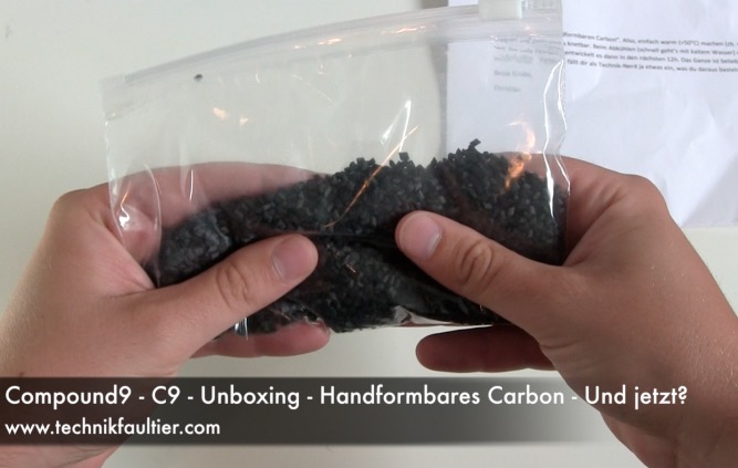 Compound9 – C9 – Unboxing – Handformbares Carbon – Und jetzt ...