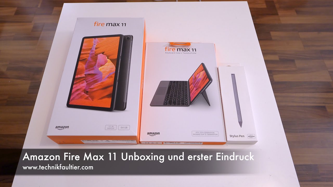 Amazon Fire Max 11 Unboxing Und Erster Eindruck Technikfaultier
